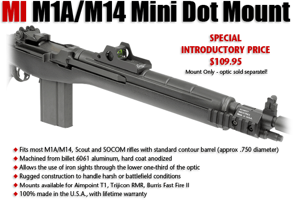 New red dot mount from MI coming this year. | M14 Forum
